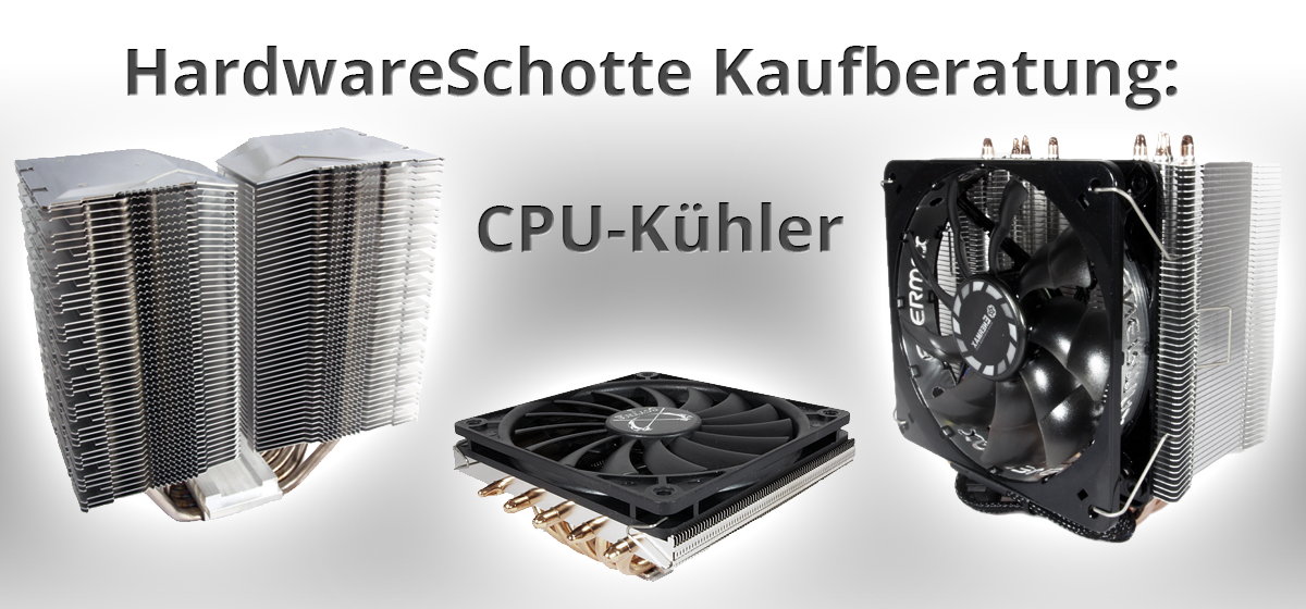 Welchen CPU-Kühler brauche ich?